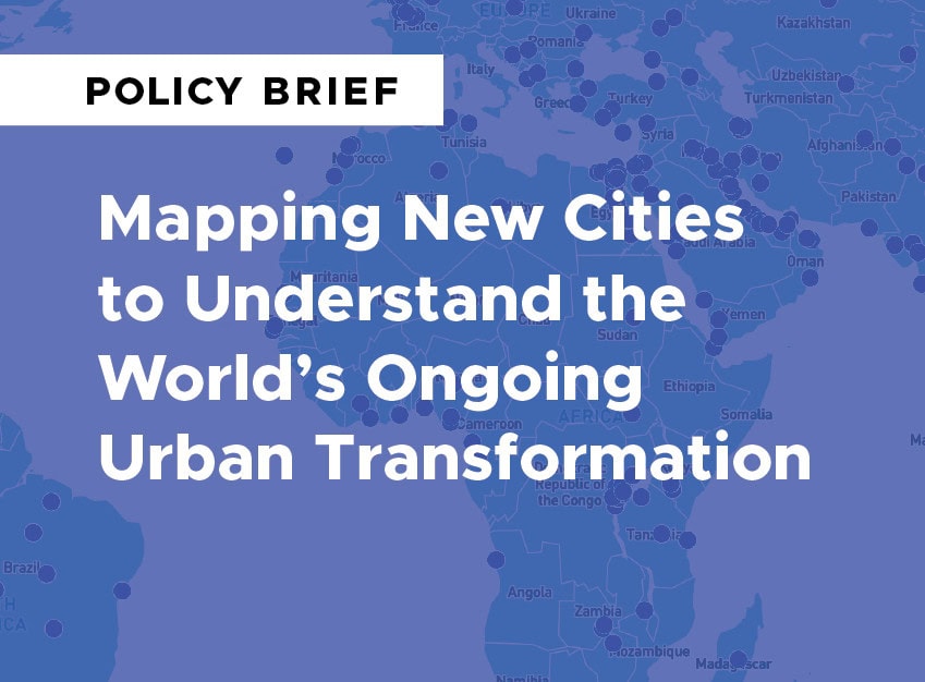 Mapping New Cities to Understand the World's Ongoing Urban Transformation